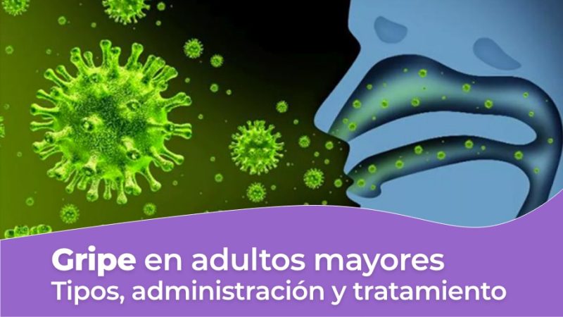 Gripe en adultos mayores - todo lo que tiene que saber